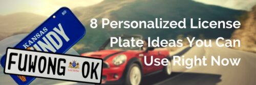 8 Personalized License Plate Ideas You Can Use Right Now