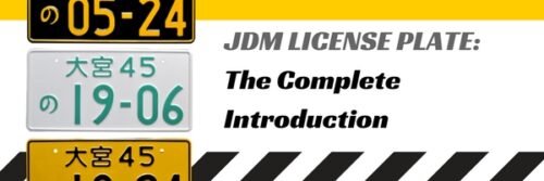 JDM License Plate: The Complete Introduction (Japanese License Plate)